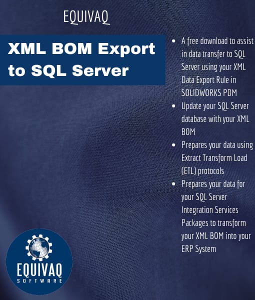 XML BOM Export to SQL Database – FOREVER FREE – EQUIVAQ is now MLC